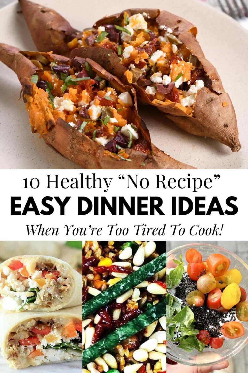 10 Easy Dinner Ideas When You're Too Tired to Cook